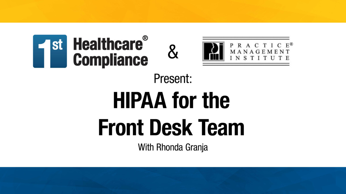 HIPAA for the Front Desk Team | First Healthcare Compliance