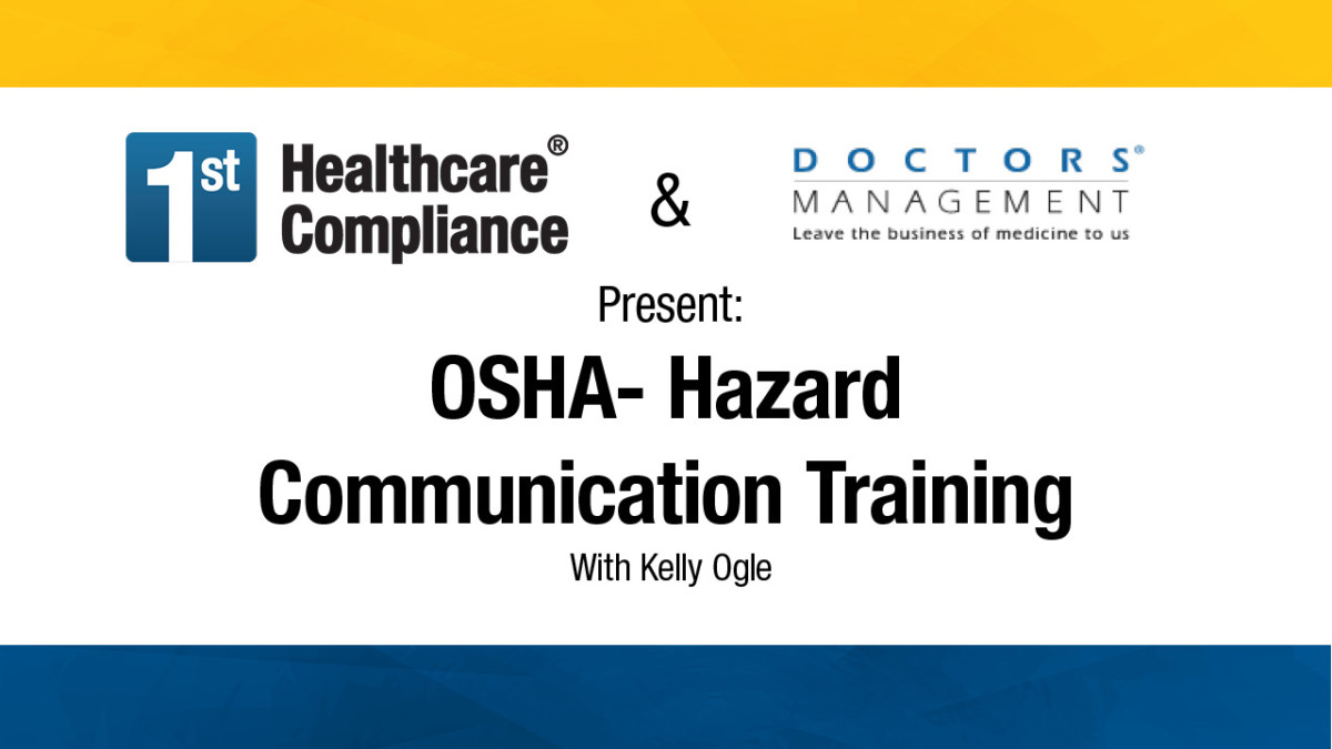 OSHA- Hazard Communication Training | First Healthcare Compliance