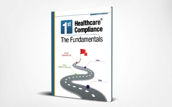 Healthcare Regulations & Compliance Guidebook: The Fundamentals | First Healthcare Compliance