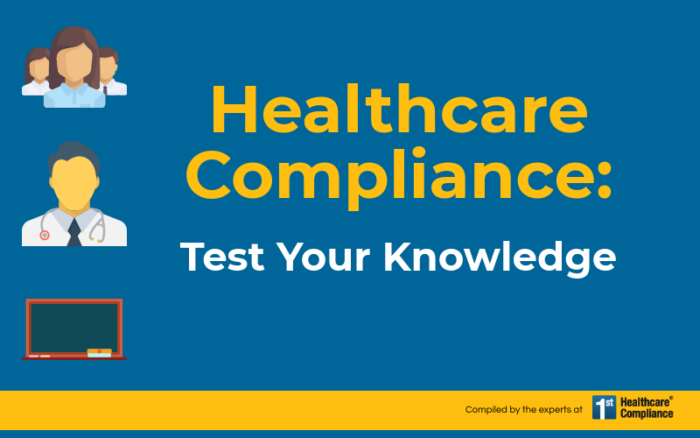 Healthcare Compliance: Test Your Knowledge | First Healthcare Compliance
