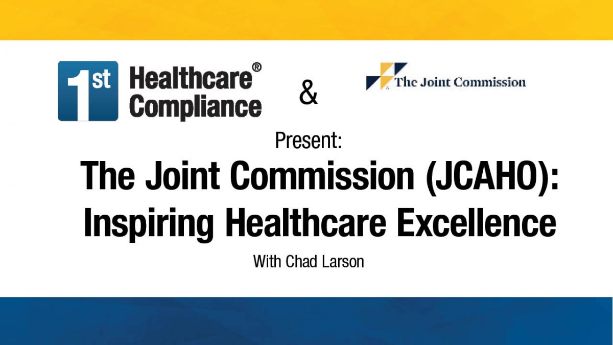 The Joint Commission (JCAHO): Inspiring Healthcare Excellence | First ...