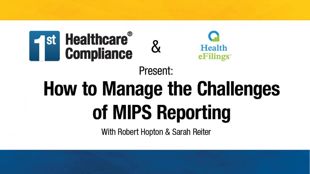 How to Manage the Challenges of MIPS Reporting | First Healthcare ...