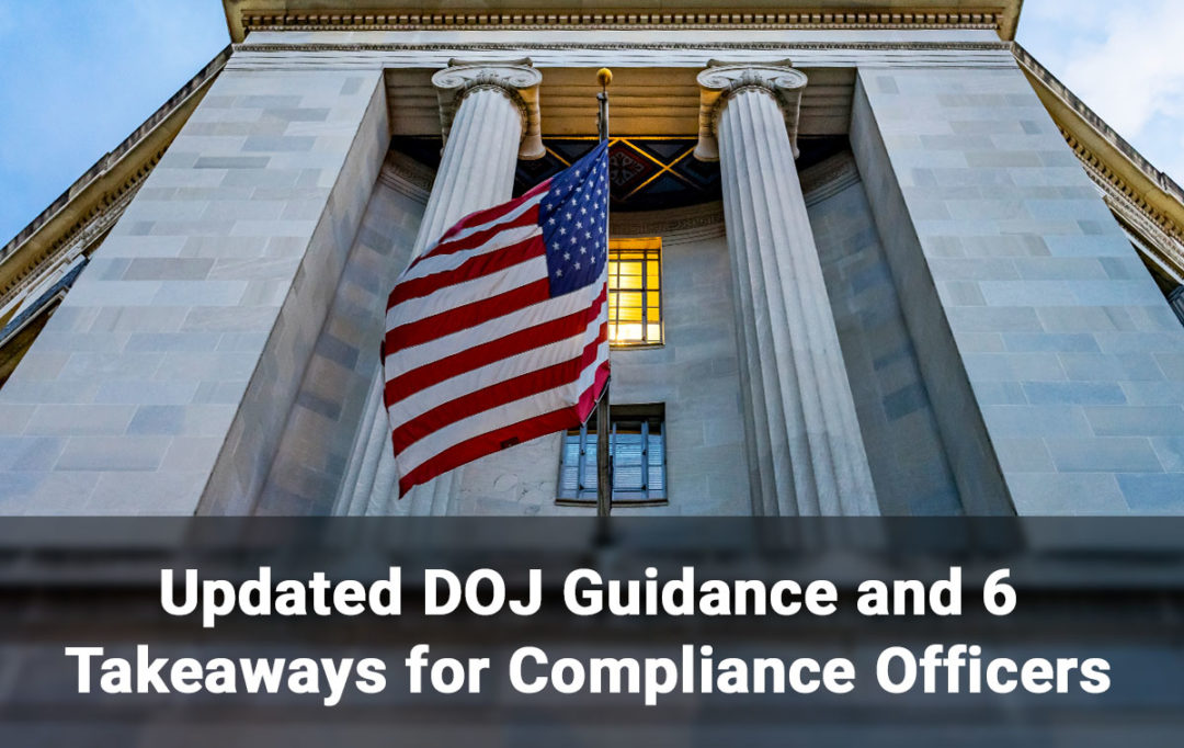 Updated DOJ Guidance and 6 Takeaways for Compliance Officers | First ...