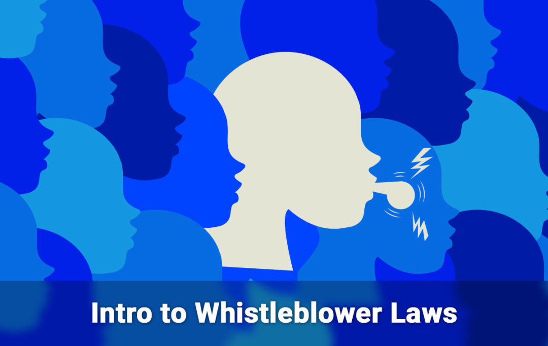 Intro to Whistleblower Laws | First Healthcare Compliance